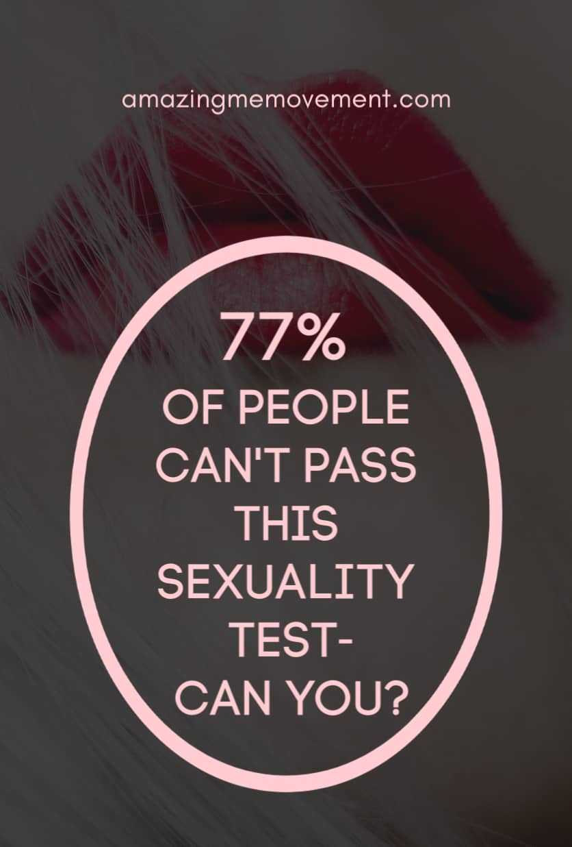 77 Of People Cant Pass This Sexuality Test 6545