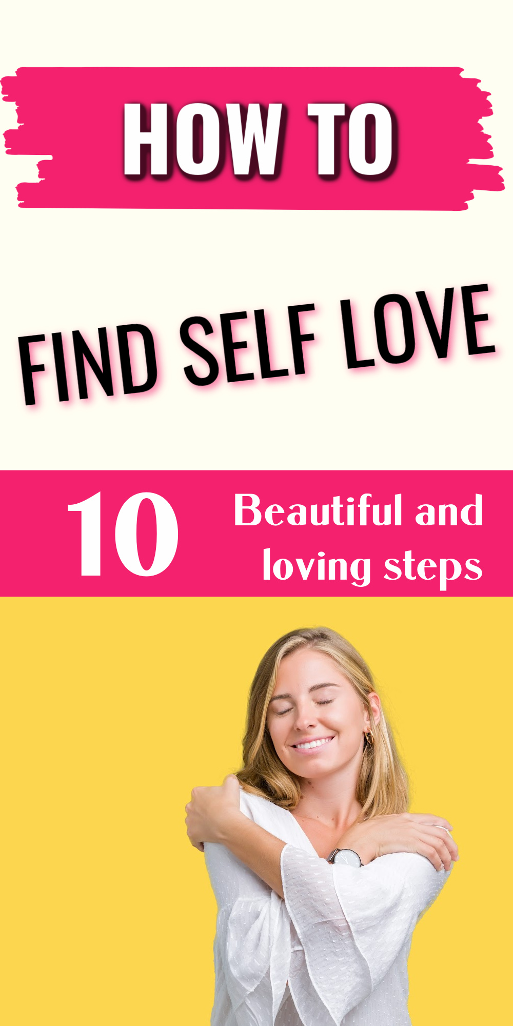 How to Find Self Love in 10 Beautiful Steps