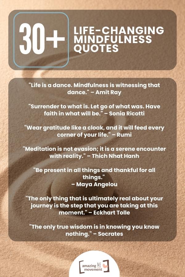 30+ Life-Changing Mindfulness Quotes To Unlock Serenity