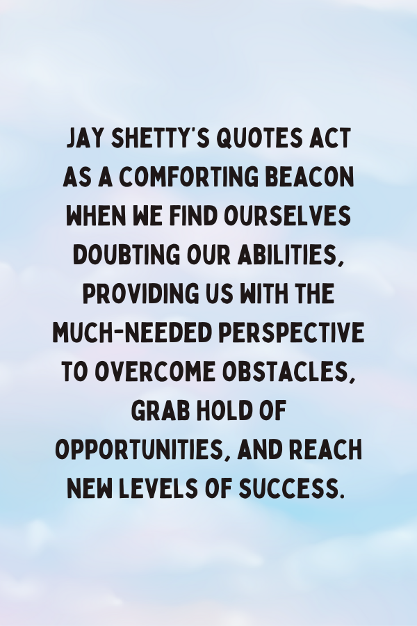 20 Jay Shetty Quotes On Success That Will Keep You Motivated ⋆