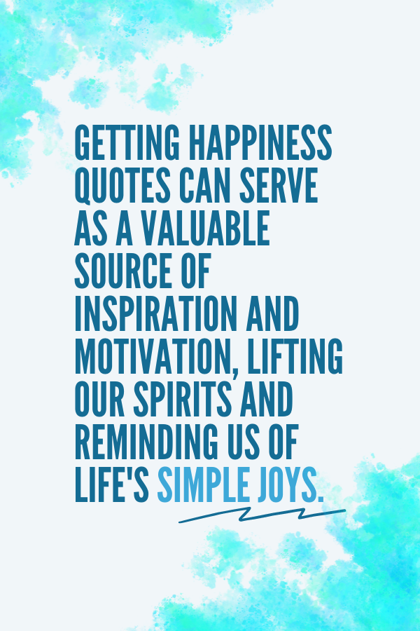 Getting Happiness Quotes: Sayings To Beem You Up ⋆