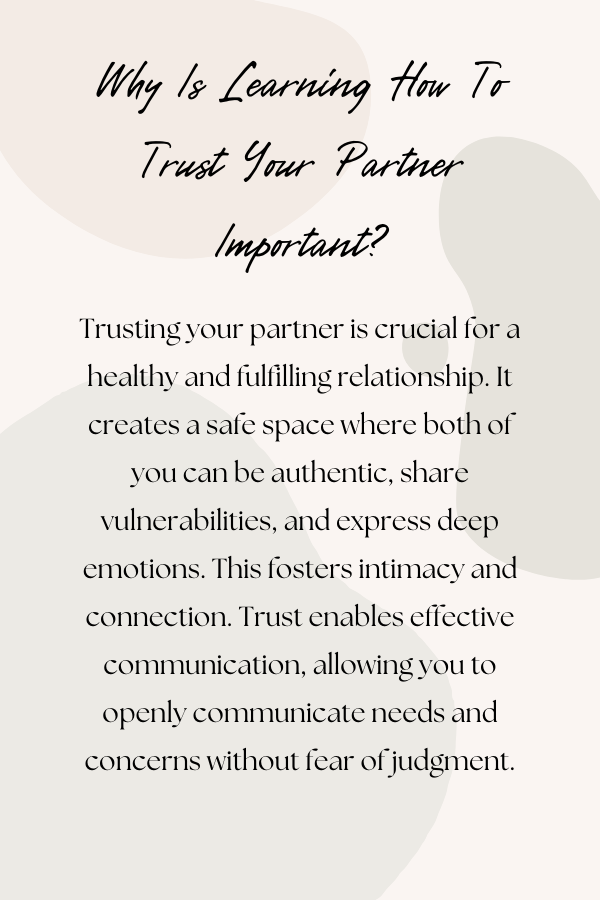 Learning How to Trust Your Partner: Building a Stronger Foundation ⋆