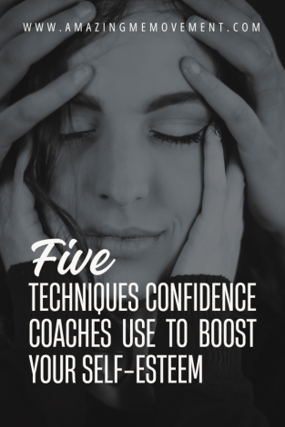 5 Techniques A Confidence Coach Uses To Boost Your Self-Esteem ⋆