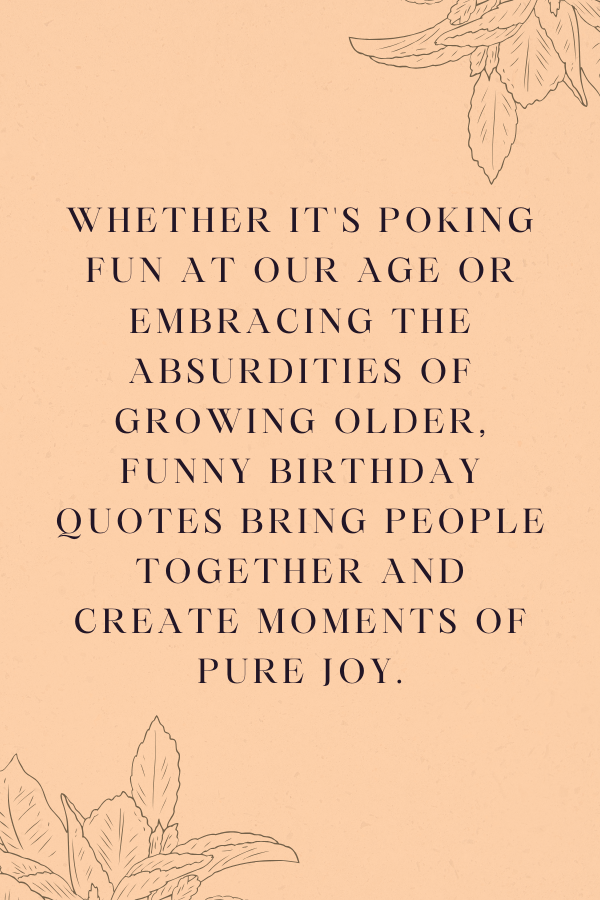 20 Funny Quotes For Birthday: Unleash Humor In Style ⋆