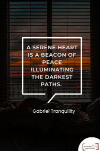 20 Serenity Quotes For Tranquil Hearts And Calm Love ⋆