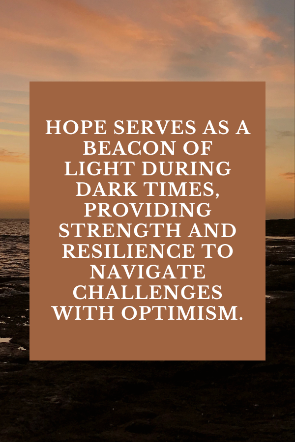 20 Quotes On The Importance Of Hope In An Ever-Changing World ⋆