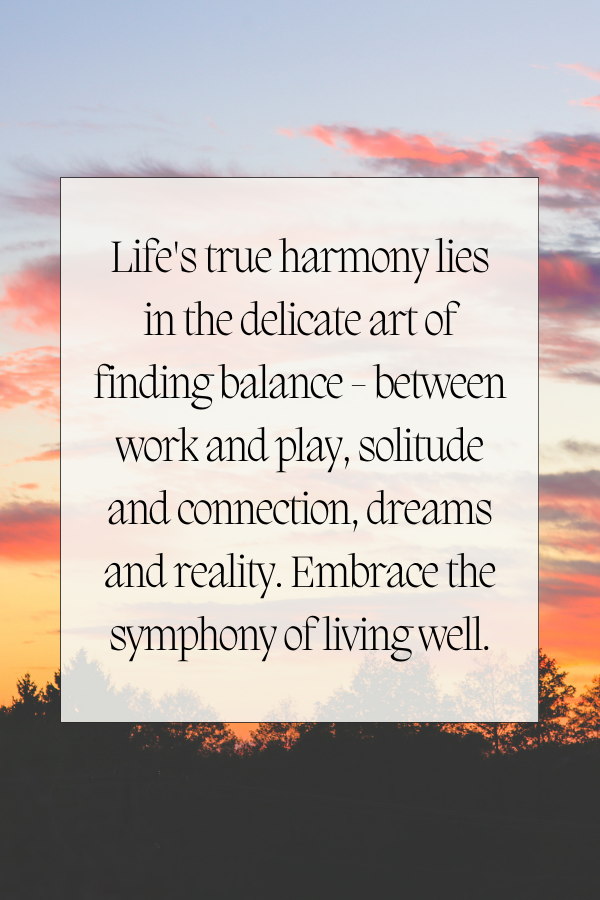 20 Quotes About Finding Balance In Life: An Inspiring Collection ⋆