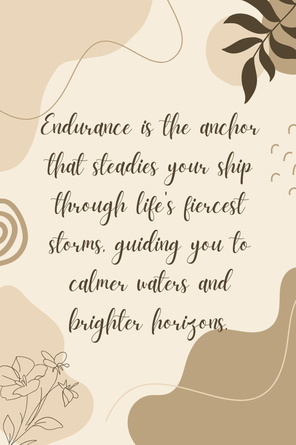 20 Quotes On Endurance To Keep You On The Right Track ⋆