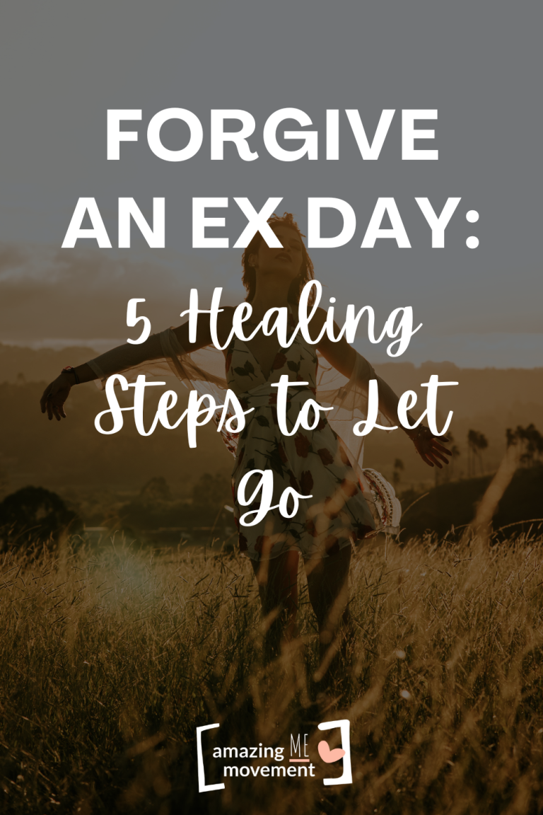 Forgive an Ex Day: 5 Healing Steps to Let Go ⋆